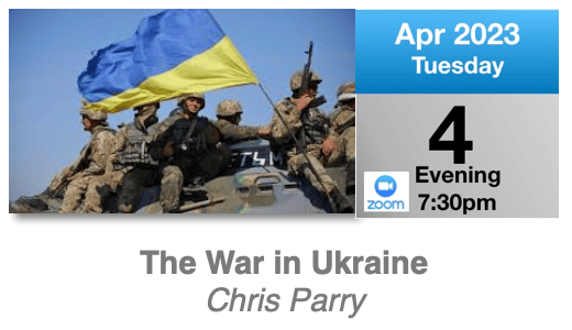 The War in Ukraine - Chris Parry - Zoom Talk Booked